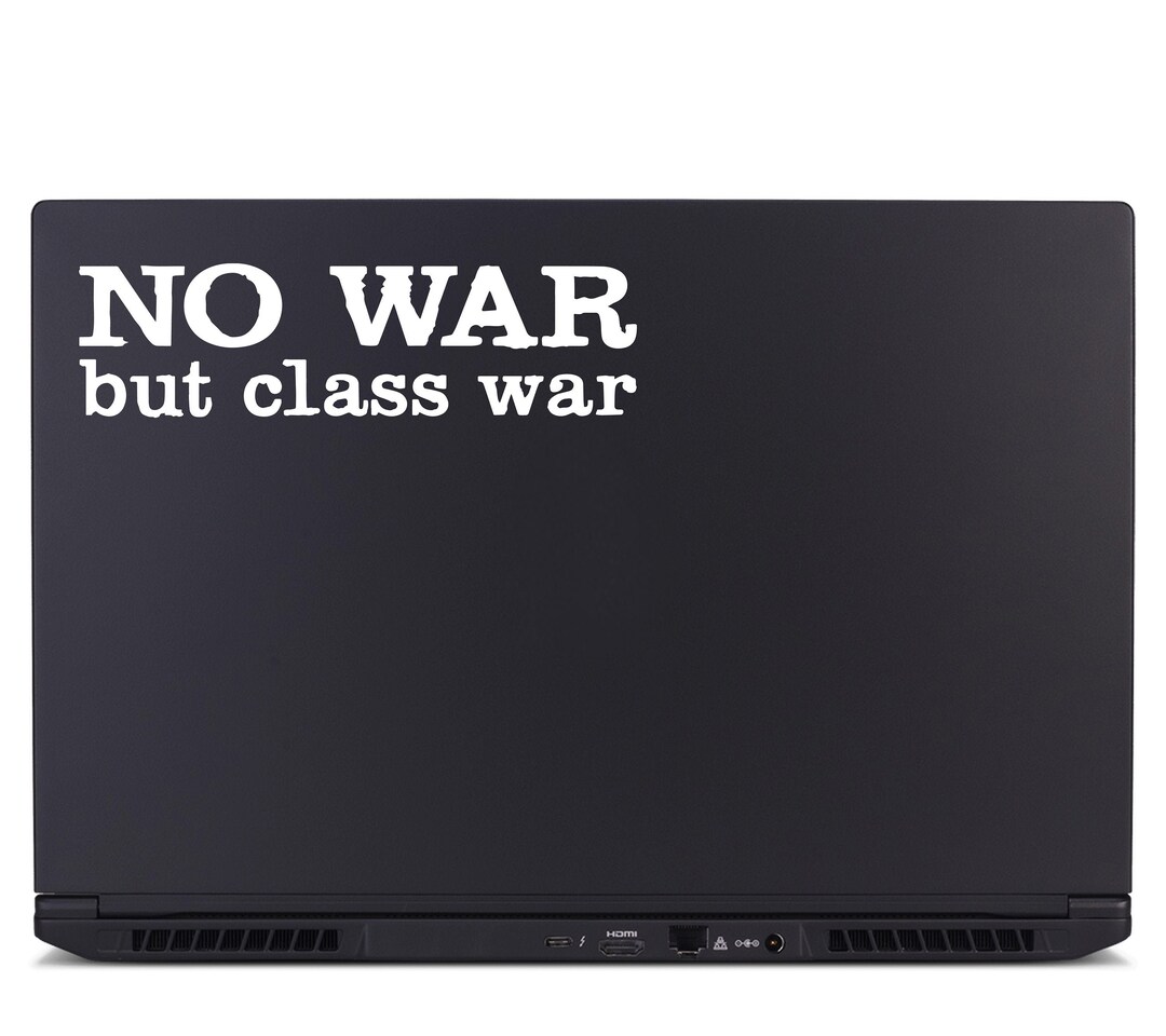 No War but Class War Decal, Vinyl Sticker, Decal, Leftist, Anti ...