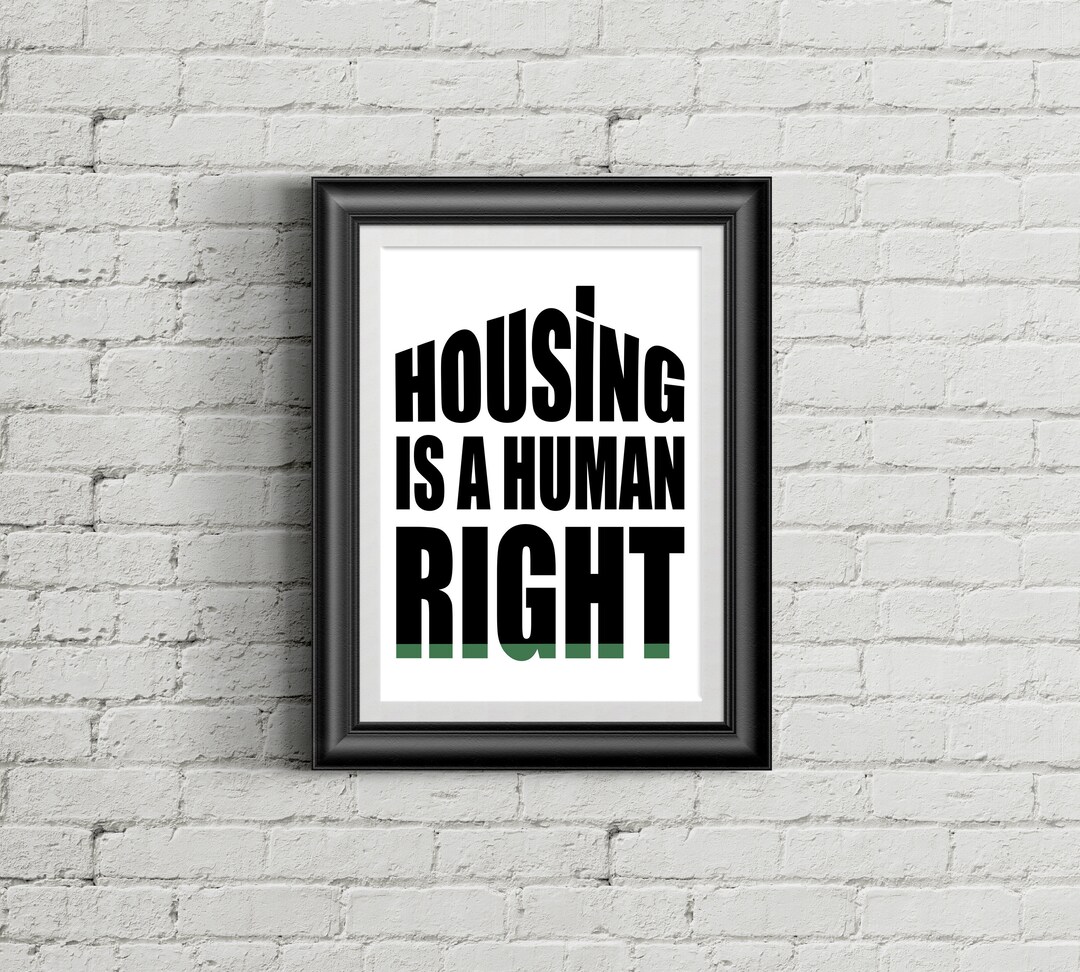 Housing is A Human Right Print, Rights, Equal Rights, Poster, Leftist ...