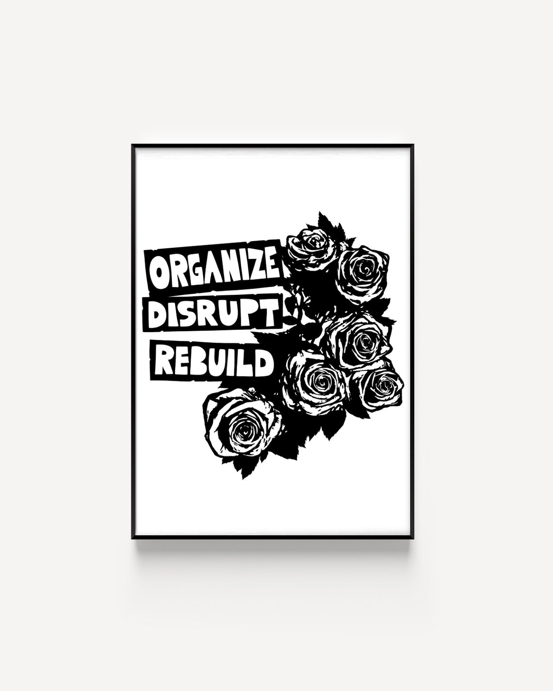Organize Disrupt Rebuild Print, Resist, Anarchist, Activism, Poster ...