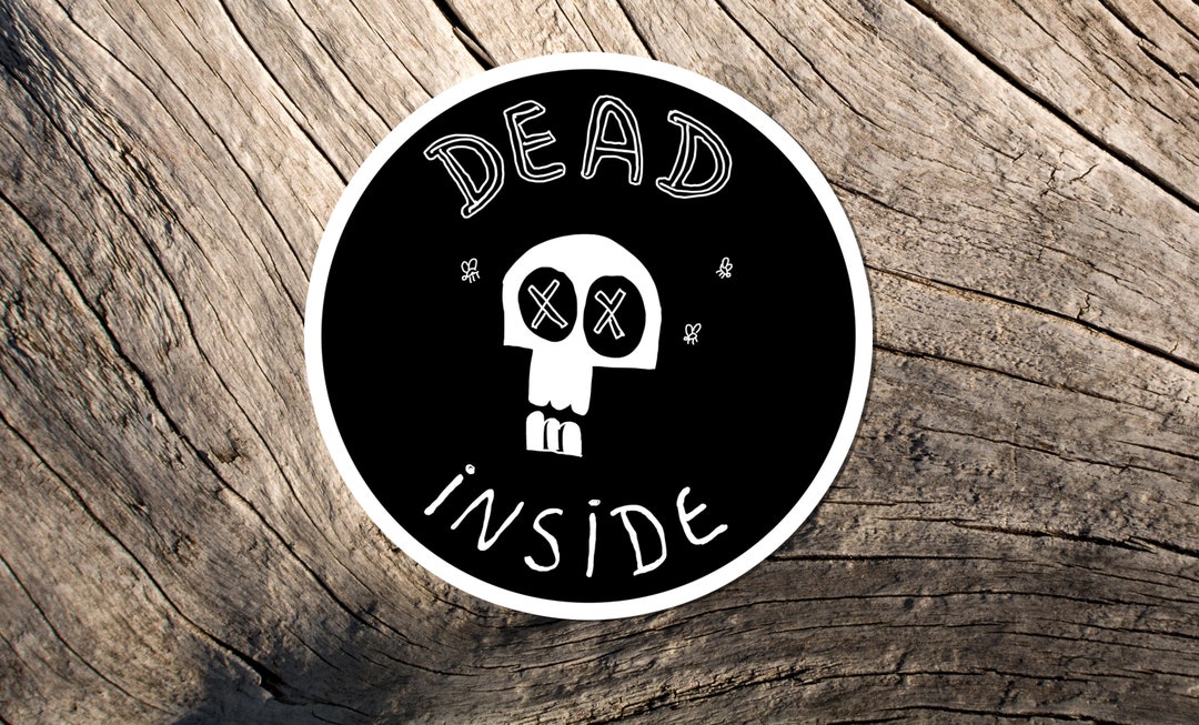 Dead Inside Sticker , Skull Sticker, Goth, Heavy Metal, Punk Art ...
