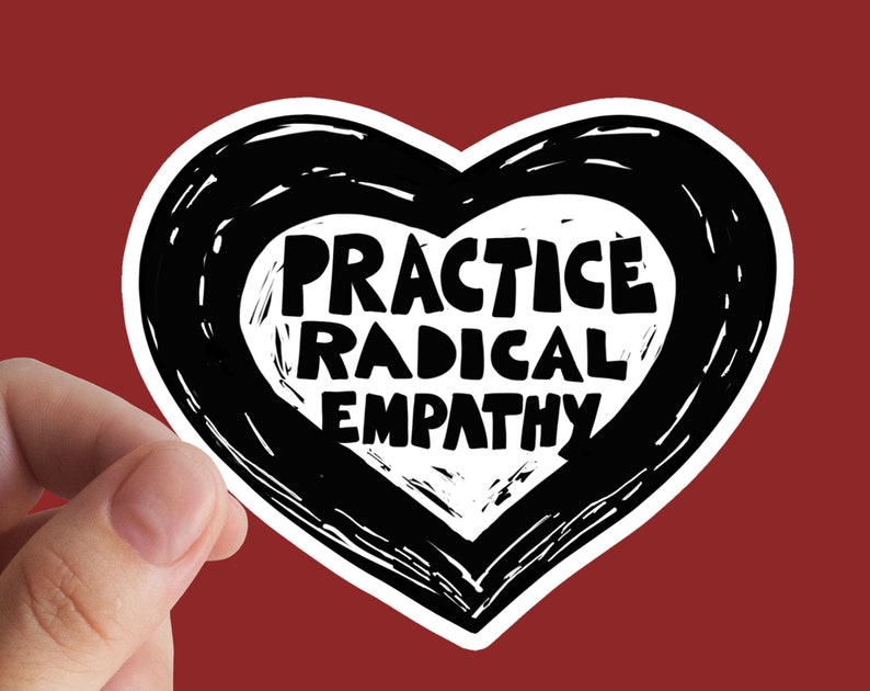 Radical Empathy Sticker Solidarity Leftist Socialist Blm - Etsy