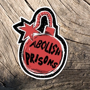 Abolish Prisons Sticker, Socialism, Anarchist, Socialist ...