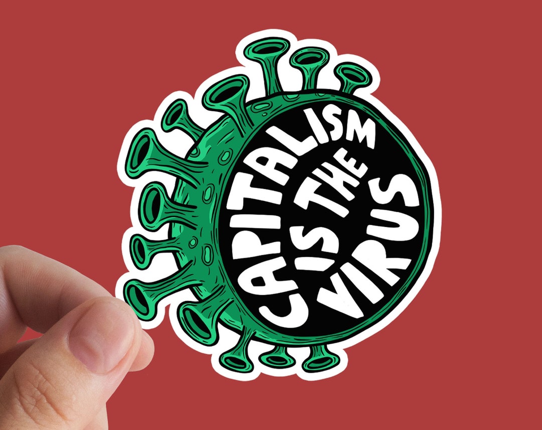 Anti Capitalism Sticker, Socialism, Anarchist, Socialist, Anti ...