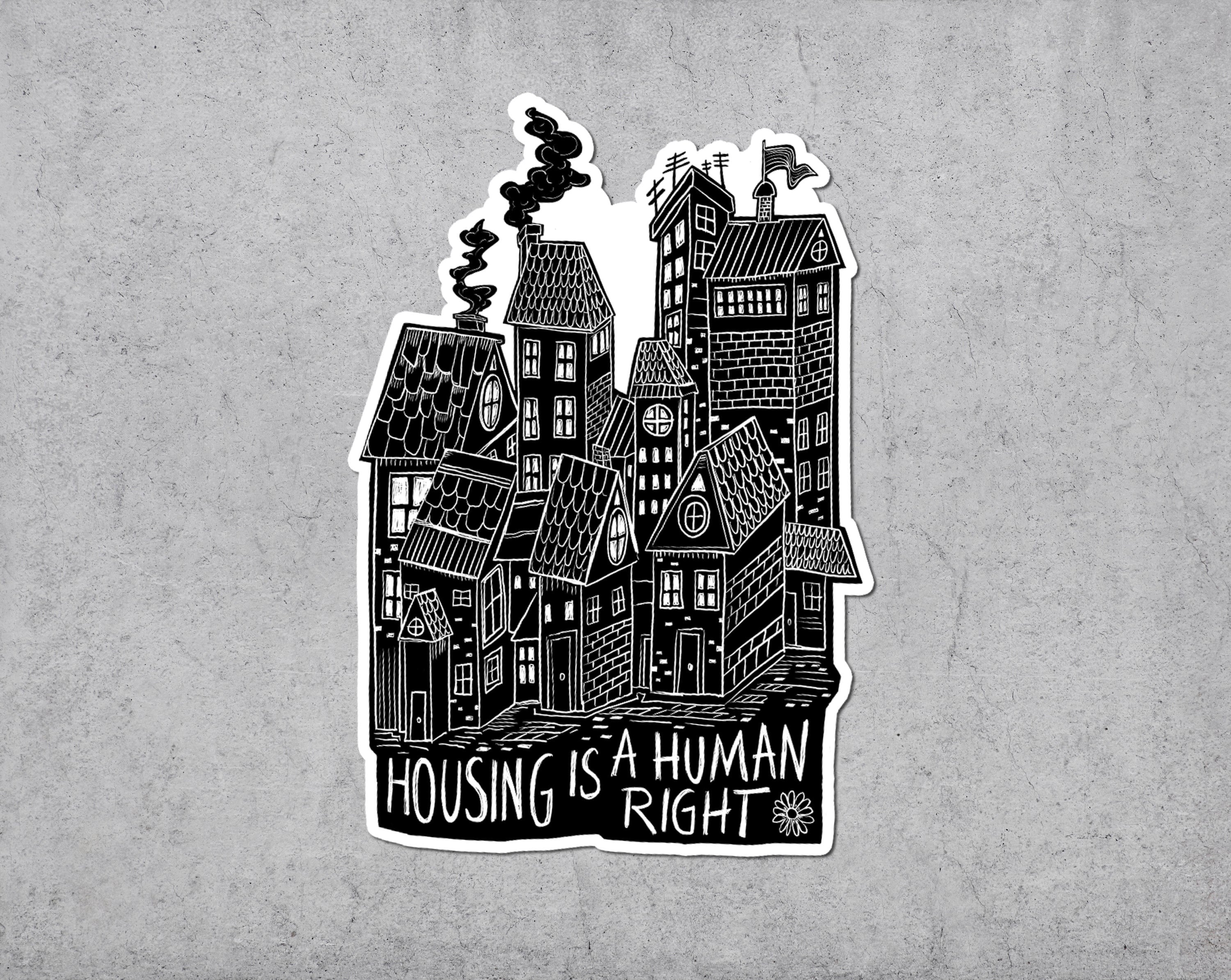 Housing is A Human Right Sticker Anti Capitalist No Human is | Etsy