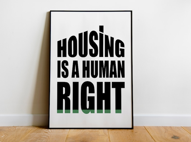 Housing is A Human Right Print Rights Equal Rights Poster - Etsy