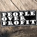 People Over Profit Sticker, Anti Capitalist, Vinyl Sticker, Socialism ...