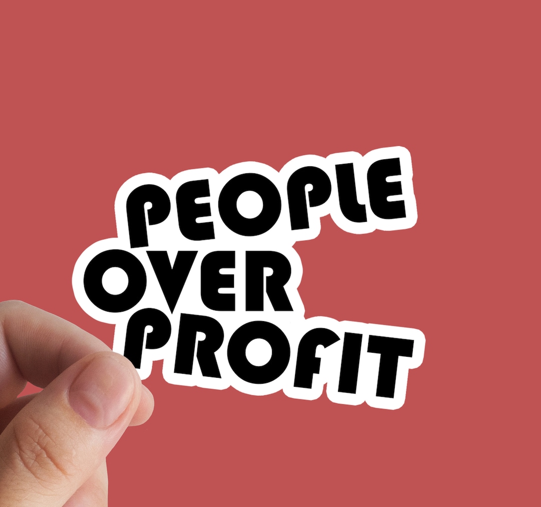 People Over Profit Sticker, Anti Capitalism, Vinyl Sticker, Socialism ...