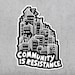 Community is Resistance Sticker Anti Capitalism Resistance - Etsy