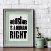 Housing is A Human Right Print, Rights, Equal Rights, Poster, Leftist ...