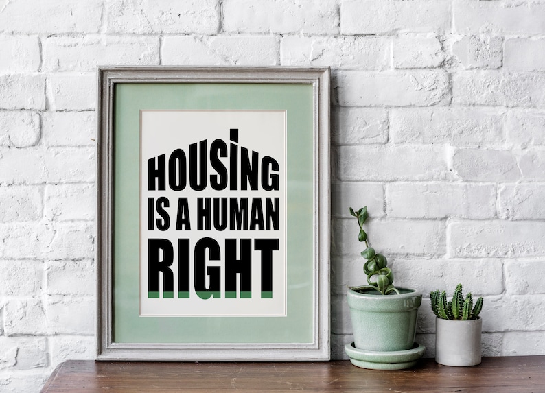 Housing is A Human Right Print Rights Equal Rights Poster - Etsy