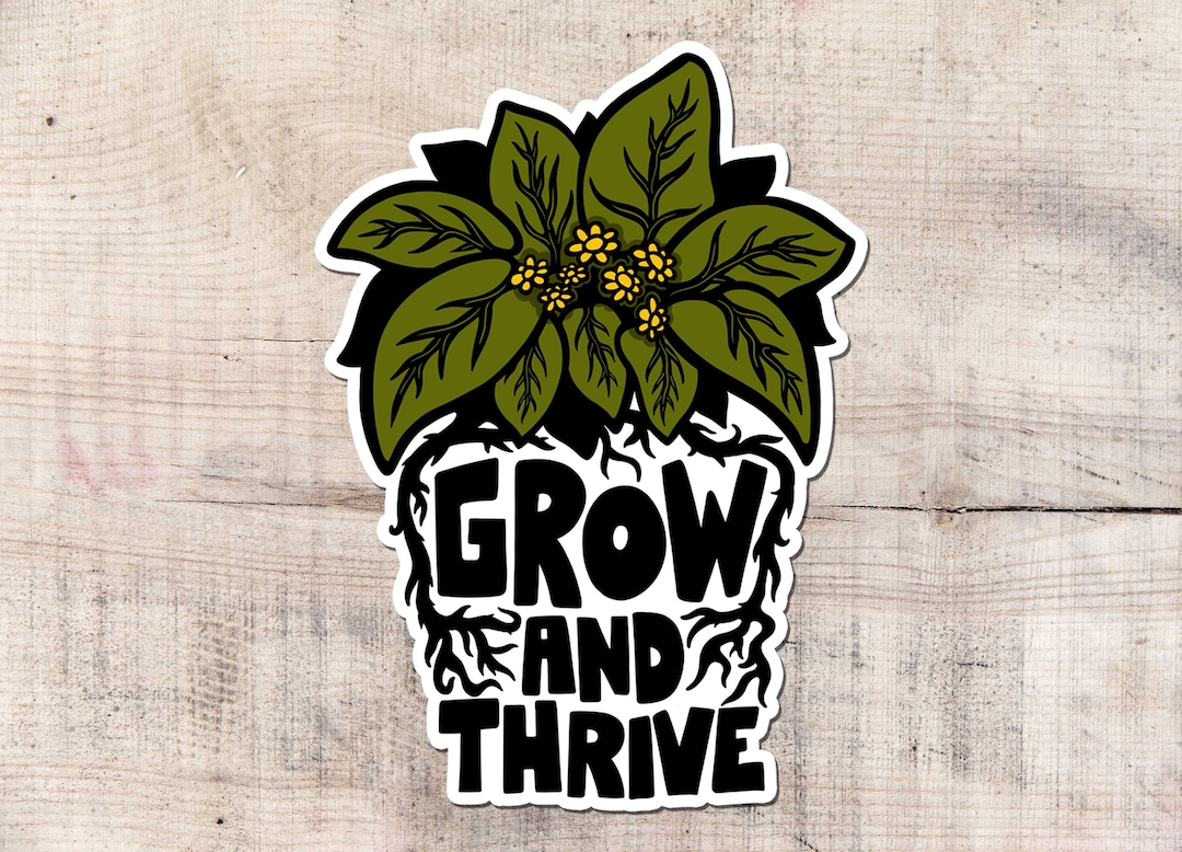 Grow and Thrive Sticker, Mental Health, Quote Sticker, Laptop Stickers ...