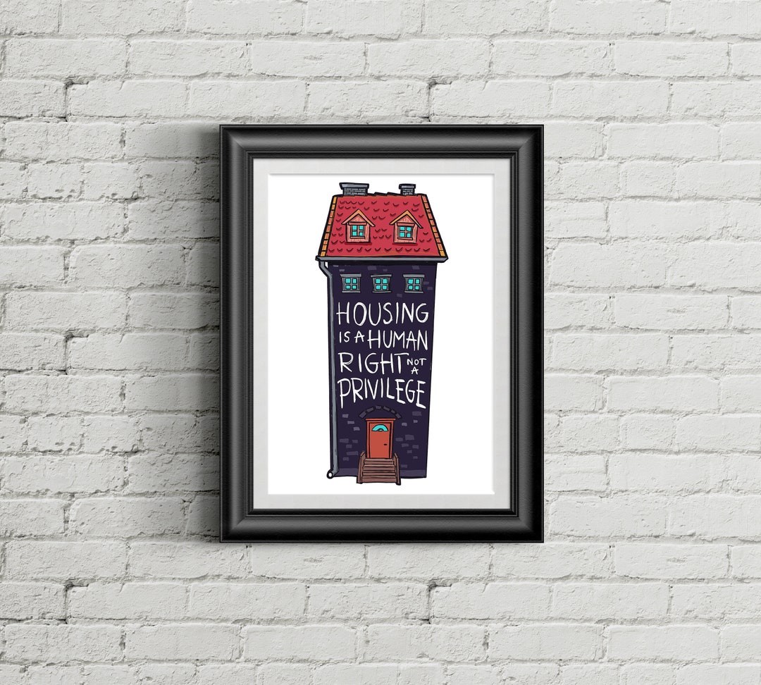Housing is A Human Right Print, Socialism, Human Rights, Leftist ...