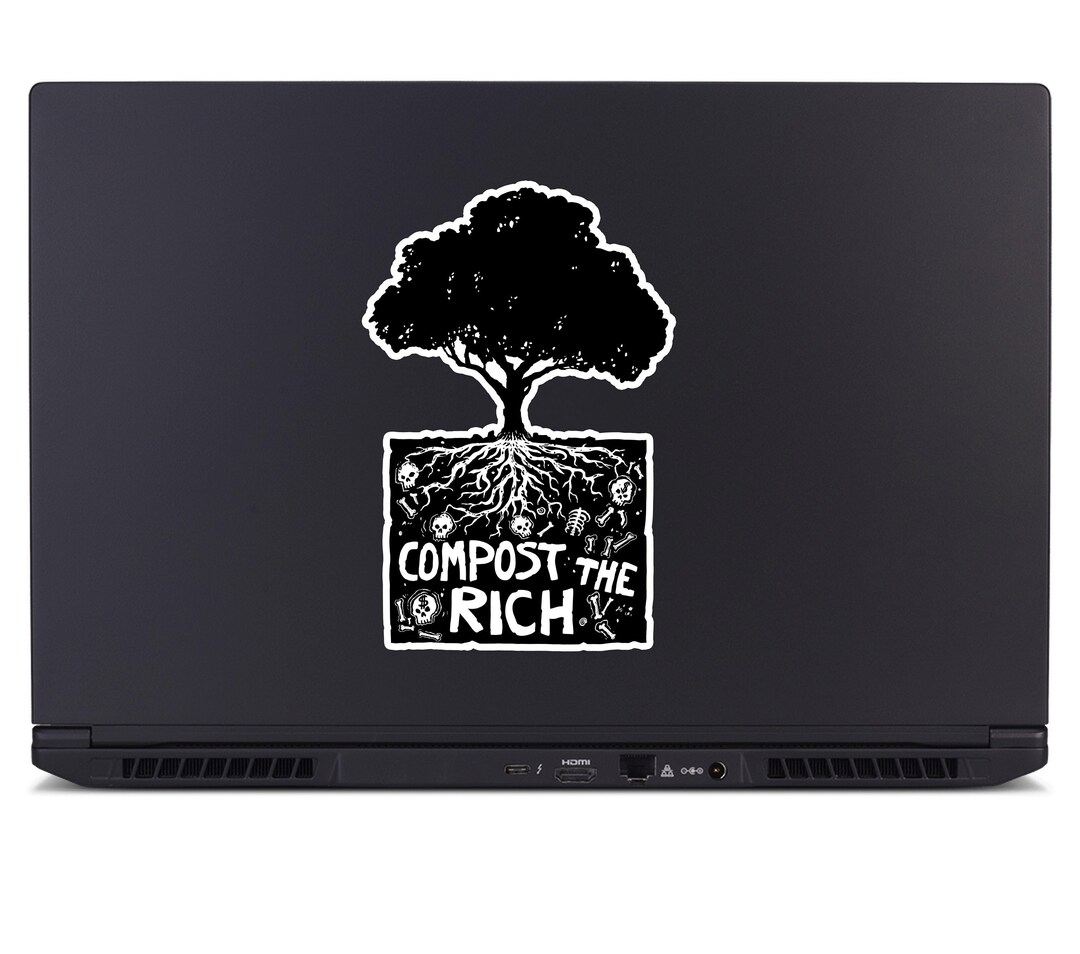 Compost the Rich Sticker, Laptop Skin, Communism, Laptop Stickers ...