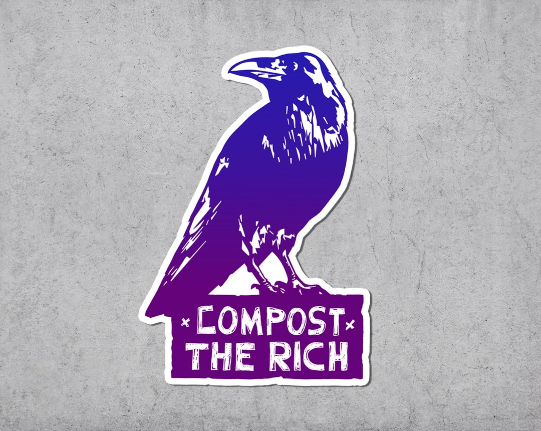 Compost the Rich Sticker Anarchy Socialism Anarchist - Etsy