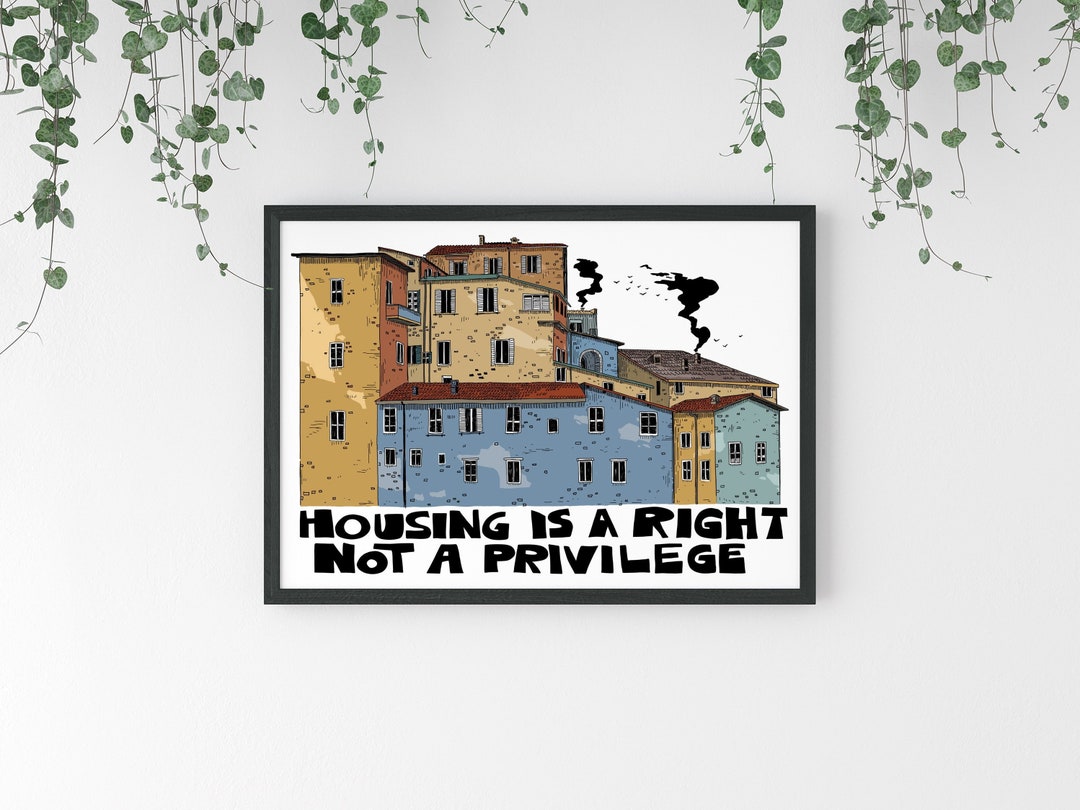 Housing is A Right Print, Socialism, Rights, Leftist, Poster, Prints ...