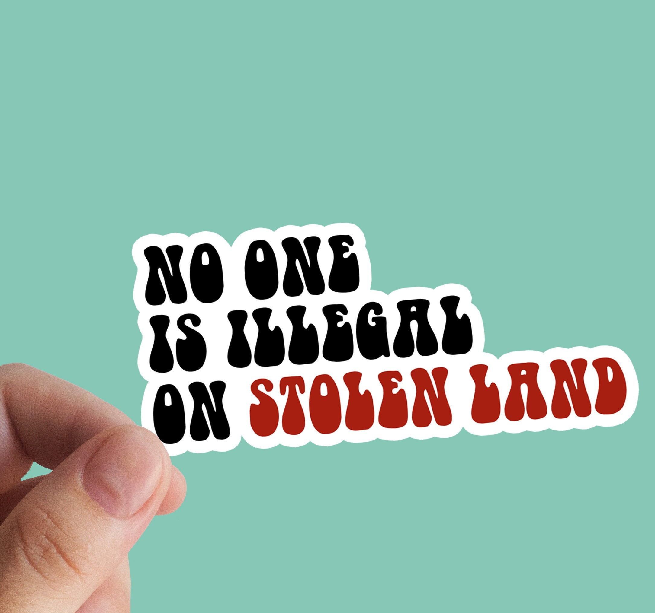 No One is Illegal Sticker Racism Indigenous People | Etsy