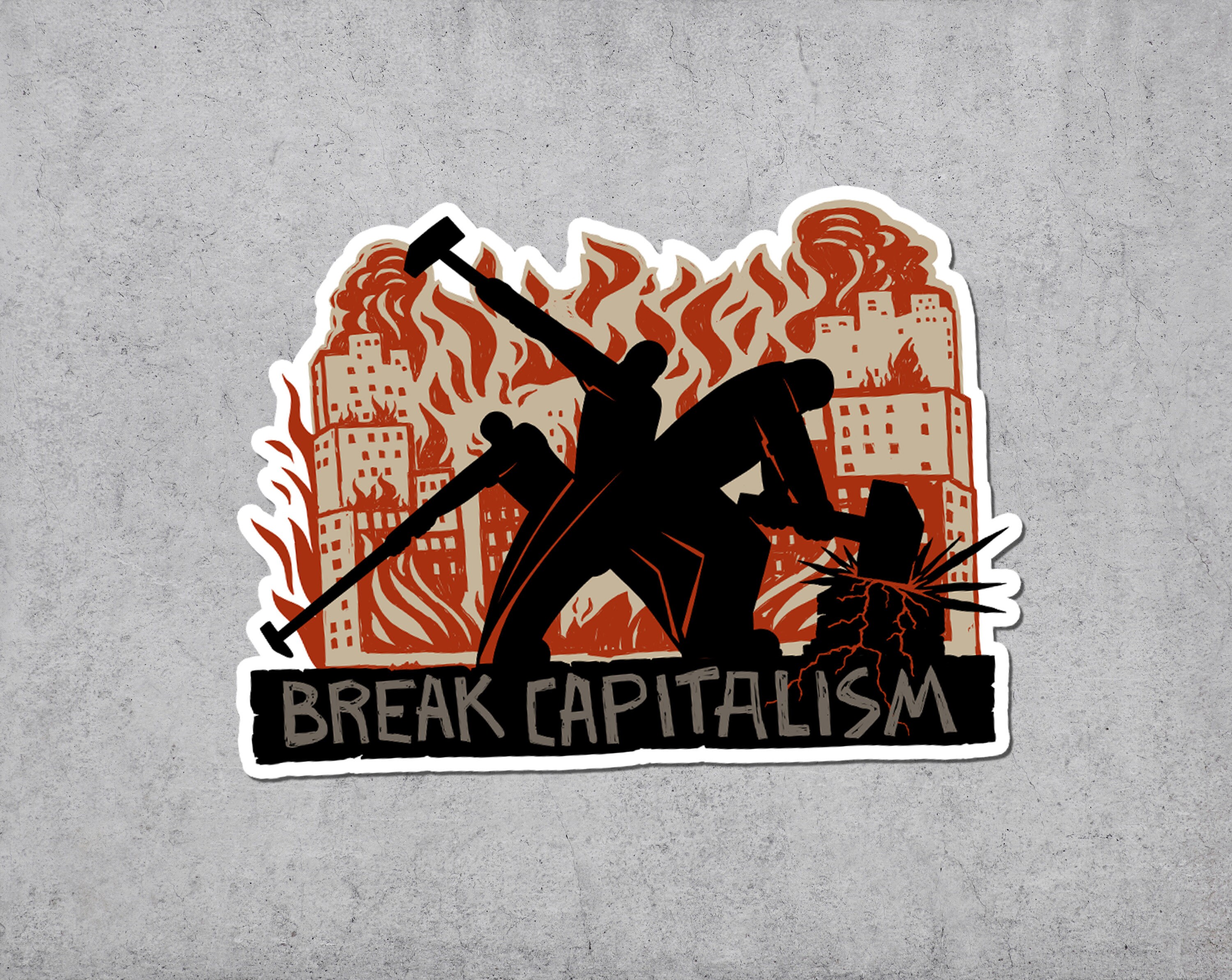 Break Capitalism Sticker Leftist Socialist Anarchist - Etsy