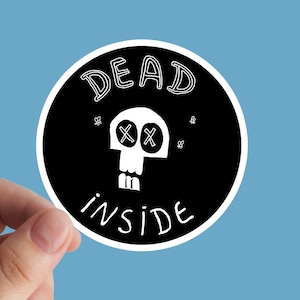 Dead Inside Sticker , Skull Sticker, Goth, Heavy Metal, Punk Art ...