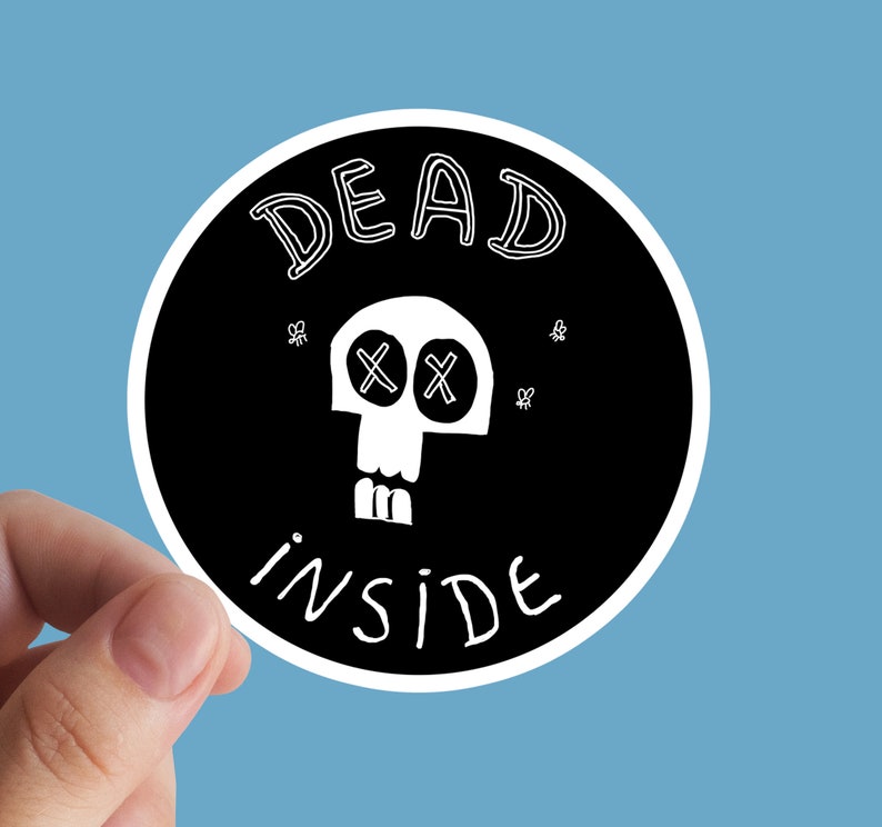 Dead Inside Sticker Skull Sticker Goth Heavy Metal Punk | Etsy