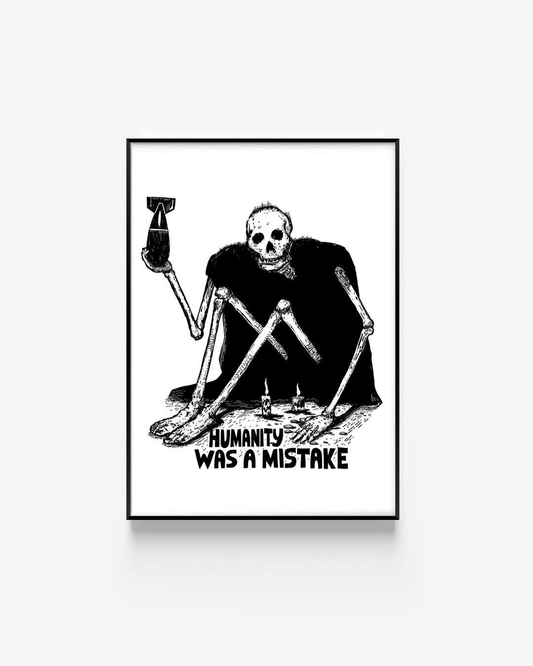 Humanity Was A Mistake Print, War, Poster, Prints, Humanity, Goth, Post ...