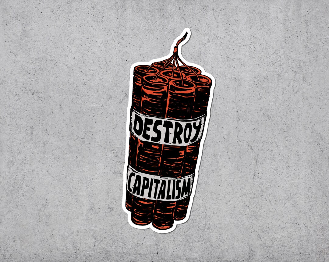 Destroy Capitalism Sticker, Socialism, Vinyl Stickers, Leftist, Laptop ...