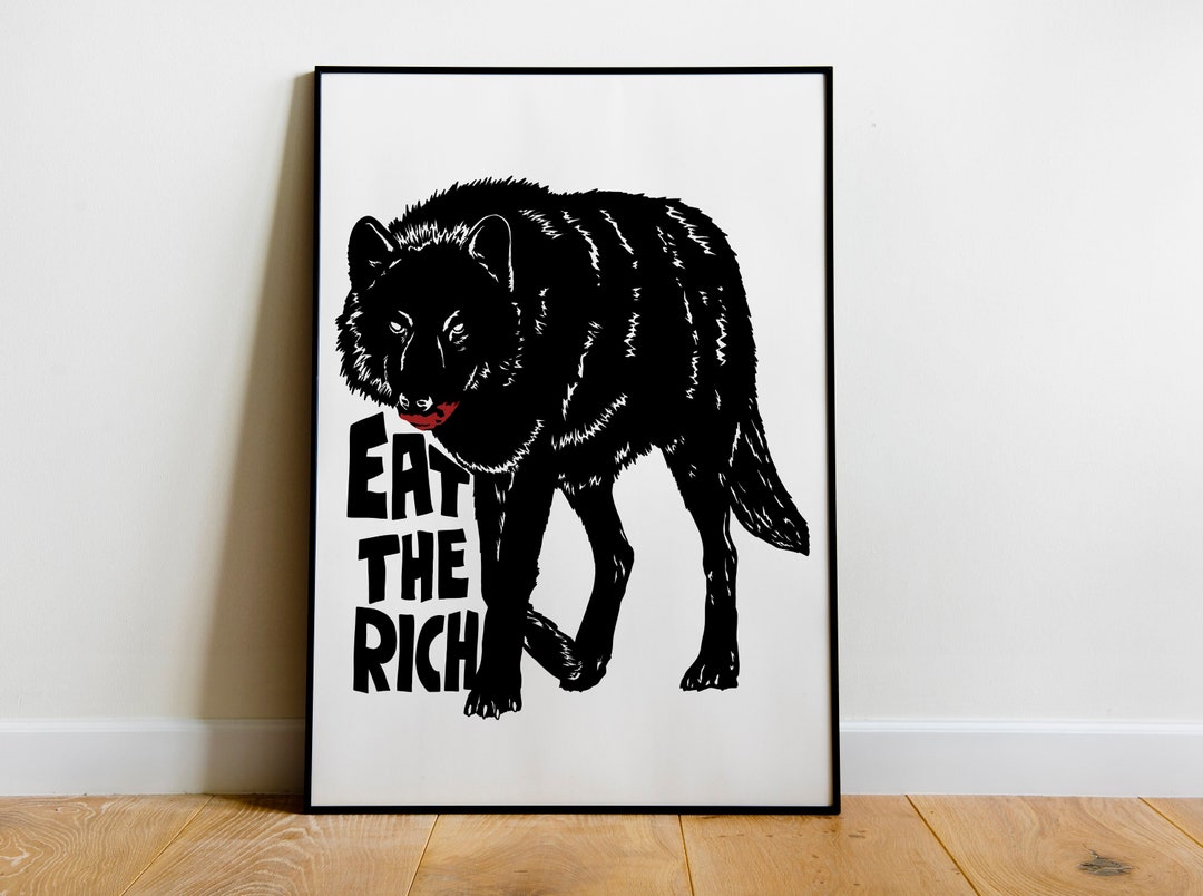 Eat the Rich Poster, Art Print, Anticapitalism, Socialist, Eat the Rich ...