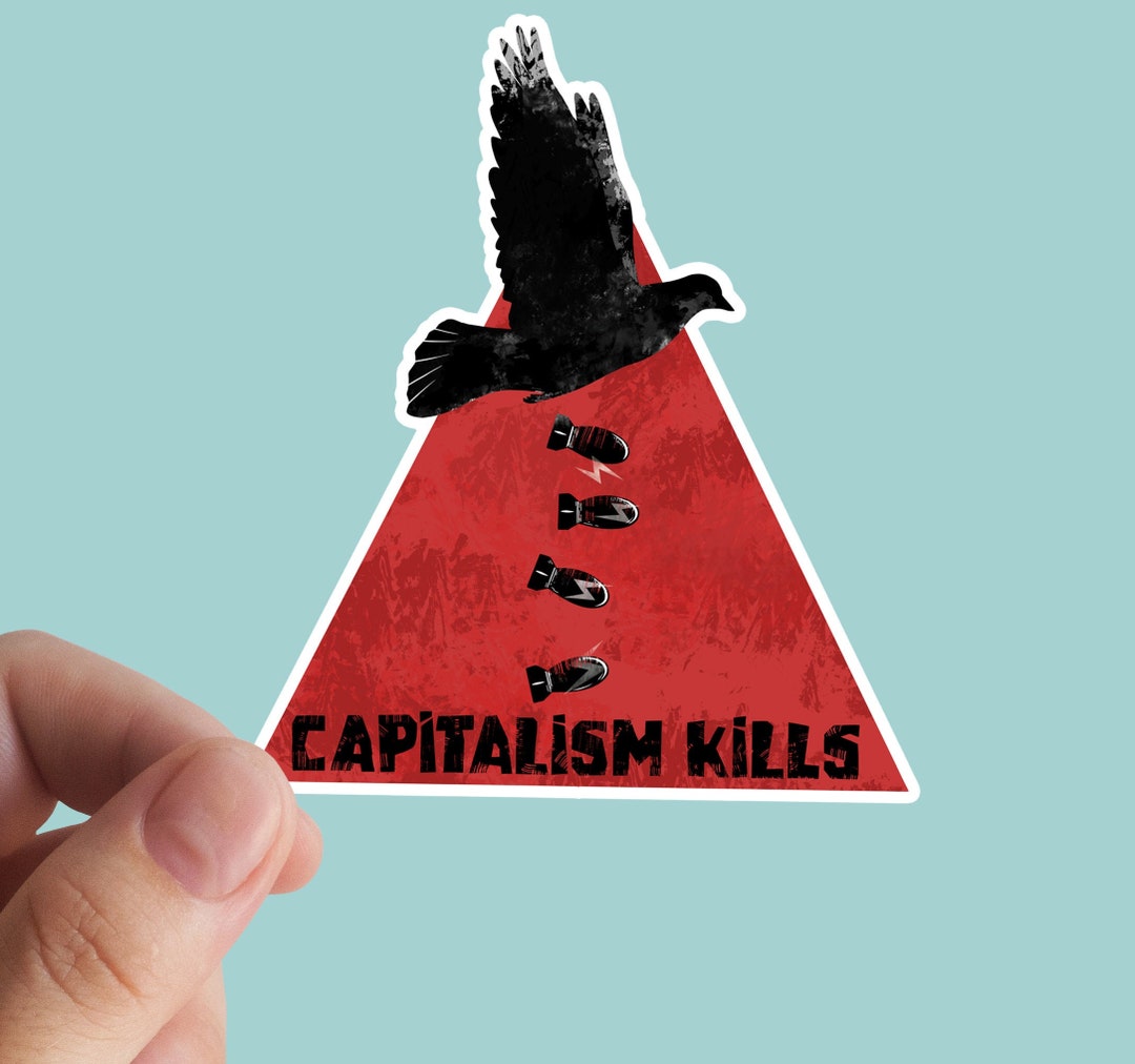 Capitalism Kills Sticker, Leftist, Communist, Socialism, Vinyl Sticker ...