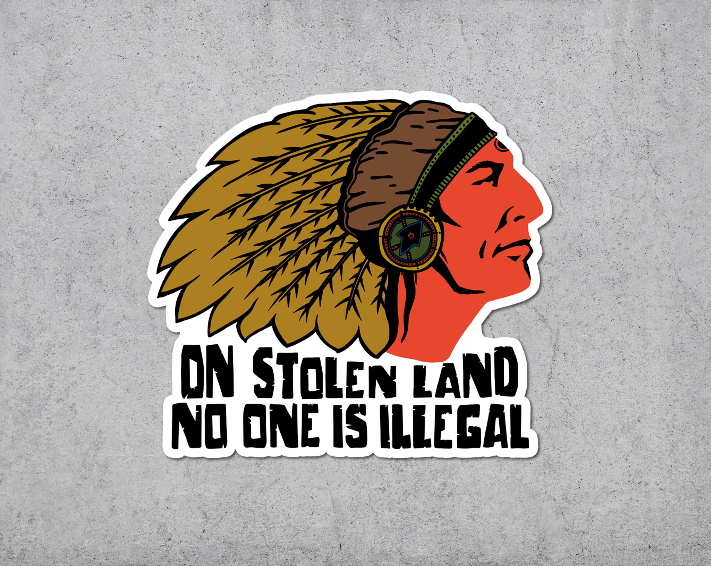No One is Illegal Sticker Racism Indigenous People | Etsy