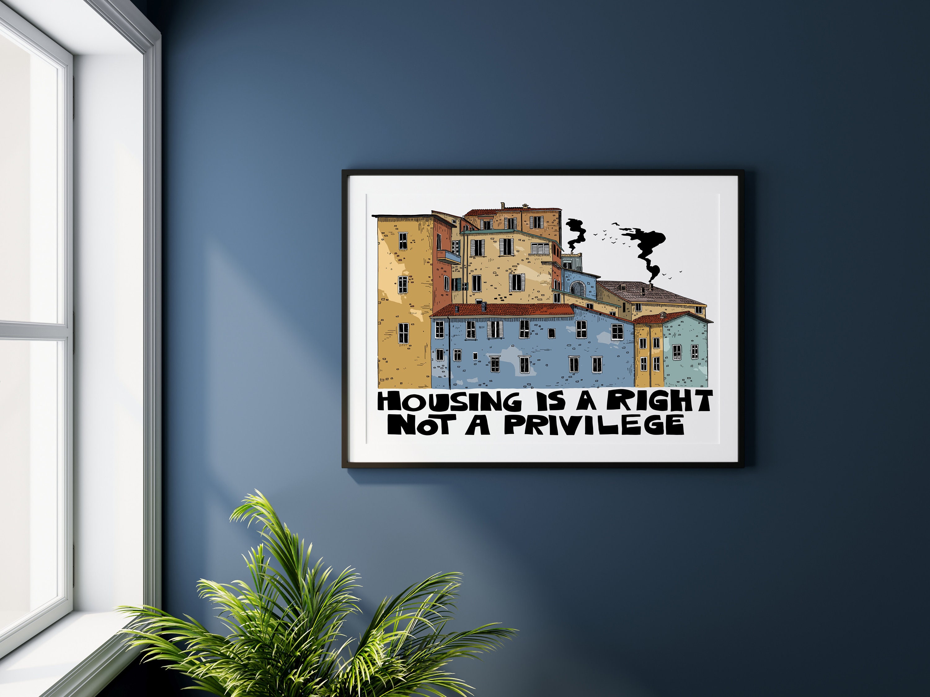 Housing is A Right Print Socialism Rights Leftist Poster | Etsy