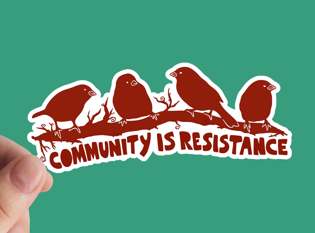 Community is Resistance Sticker, Leftist, Communism, Laptop Stickers ...