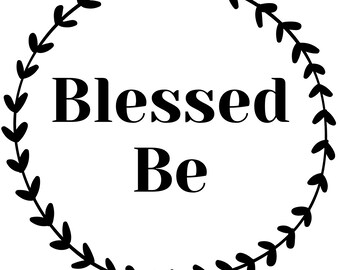 Blessed Be Wall Art Decal, Pagan Wiccan Saying, Witchy Art - Etsy