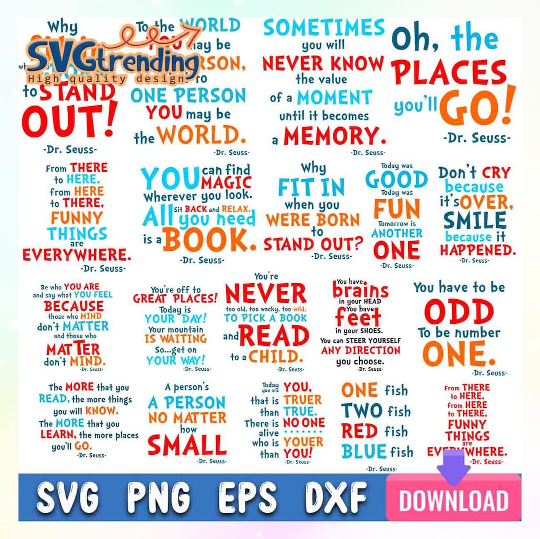 Dr. Seuss Quotes Svg Bundle, Dr Seuss Font, Dr Seuss for Teachers Svg ...