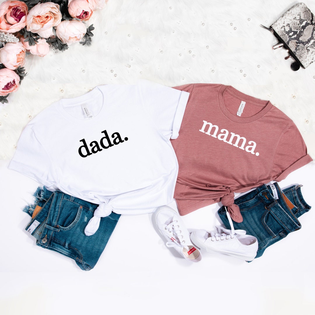 Mama Dada Shirts, Shirt for Parents, Mom Daddy, Father and Mother Tee ...