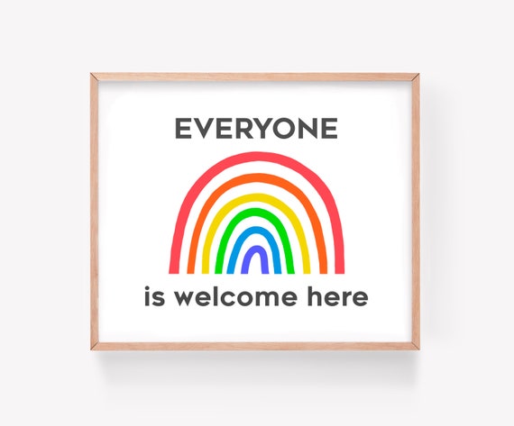 Everyone is Welcome Here Sign Pride Sign Scool Poster Sign | Etsy