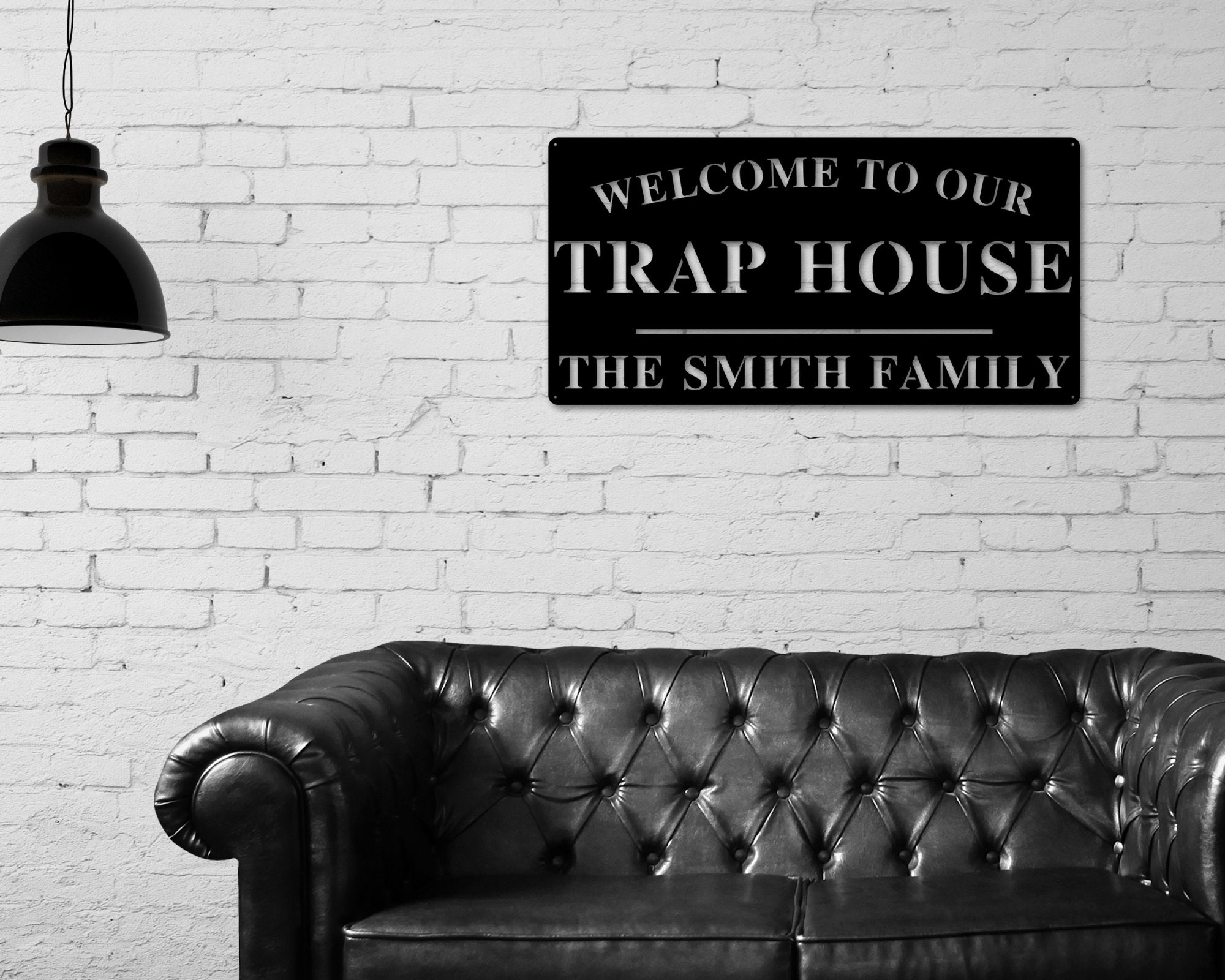 Welcome to Our Trap House Sign, Personalized Trap House Sign, Outdoor ...