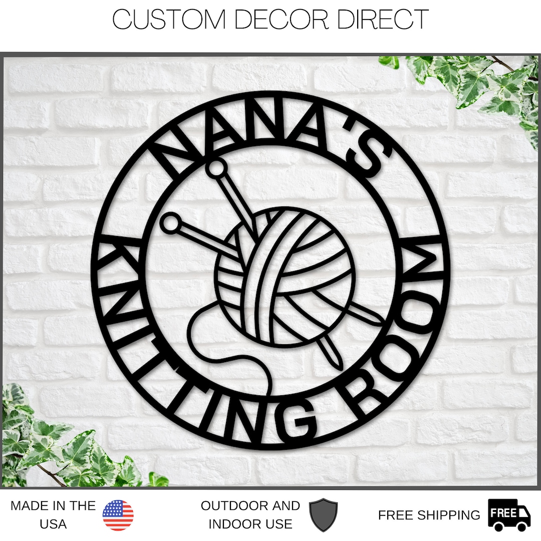 Knitting Sign, Custom Knitting Room Sign, Personalized, Metal Knitting ...