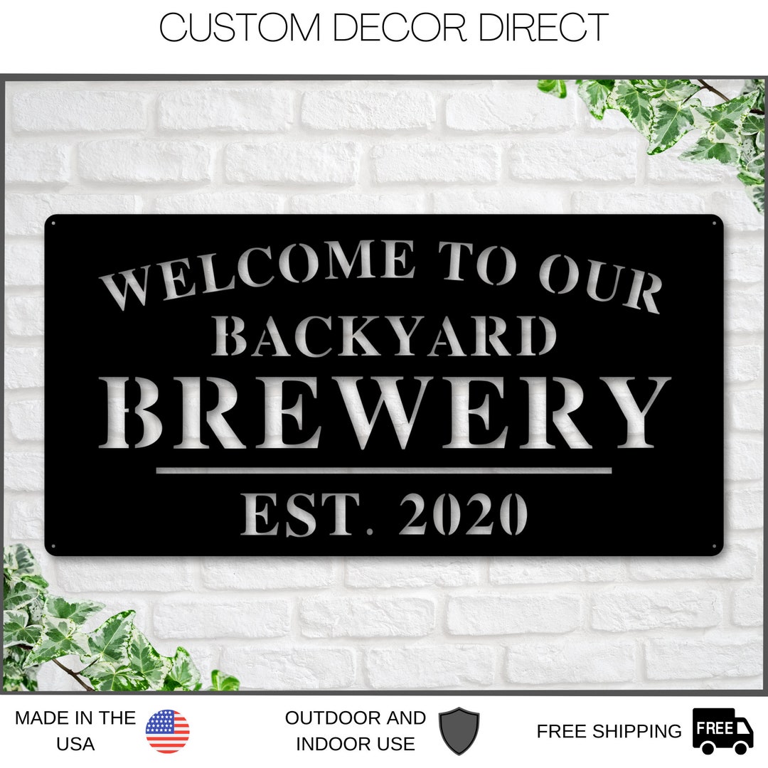 Welcome to Our Backyard Brewery Sign, Personalized Brewery Sign, Home ...