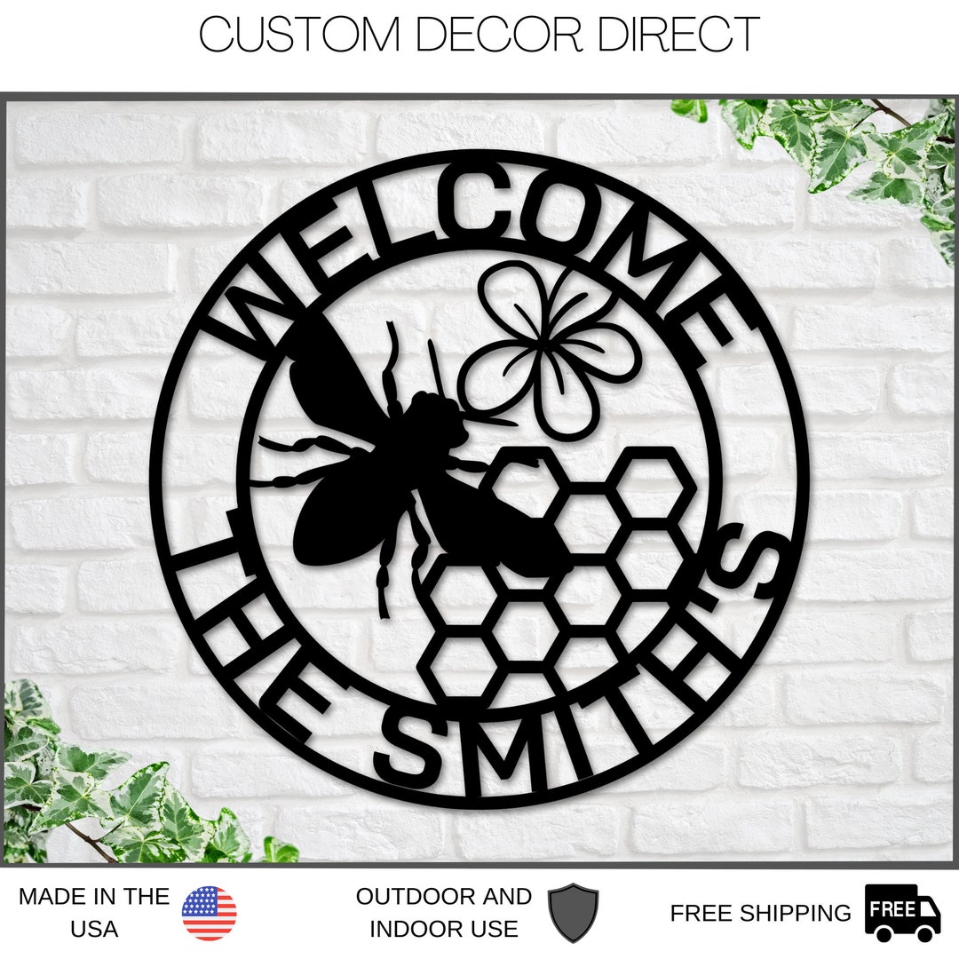 Bee Welcome Sign, Welcome Bee Sign, Metal Welcome Sign, Bee Sign, Last ...