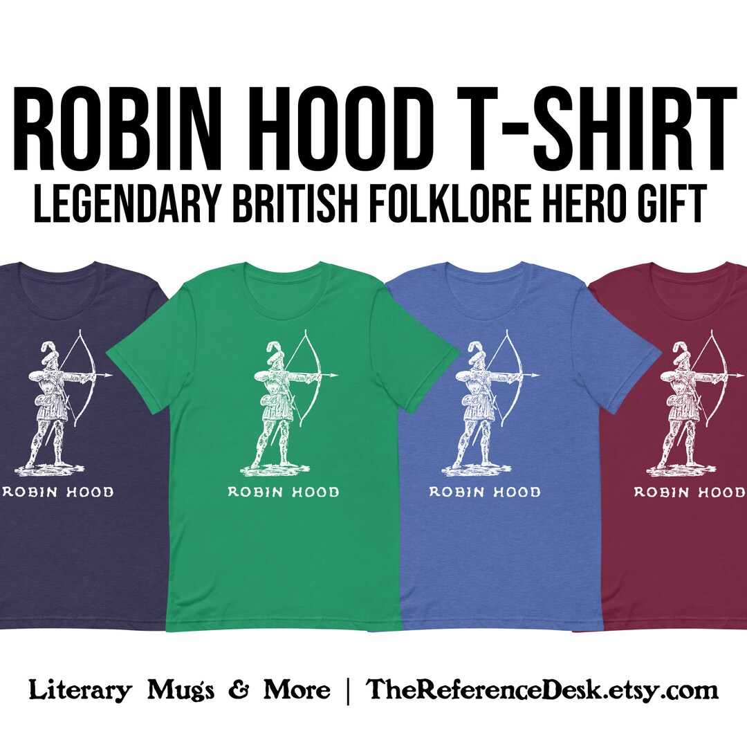 Robin Hood T-shirt, British Folklore Gift, Outlaw Literary Clothing ...