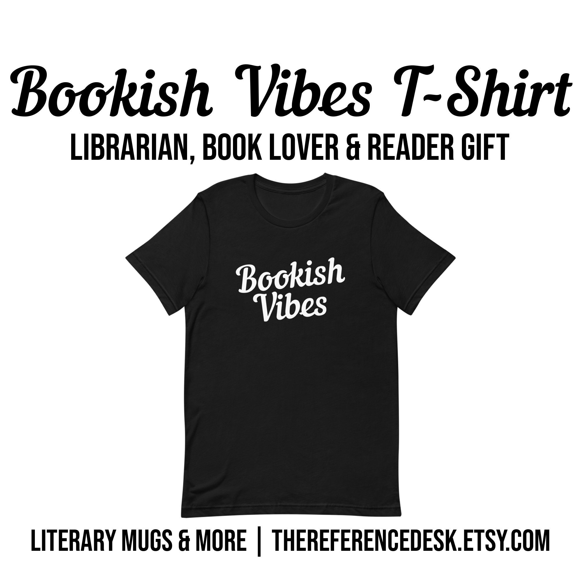 Bookish Vibes T-shirt Bookish Gift Book Lover Shirt | Etsy