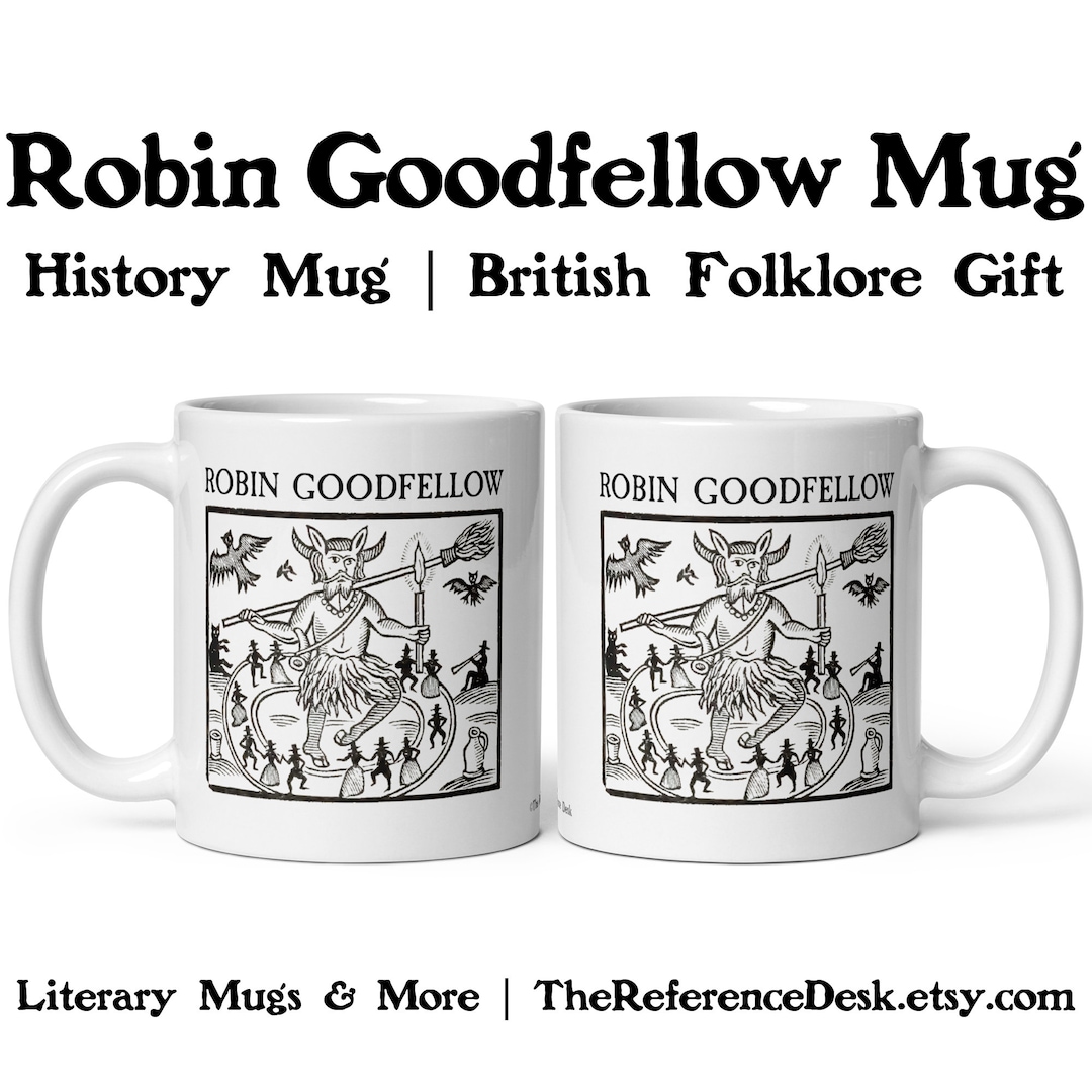 Robin Goodfellow Mug, British Folklore Gift, Puck Literary Clothing ...