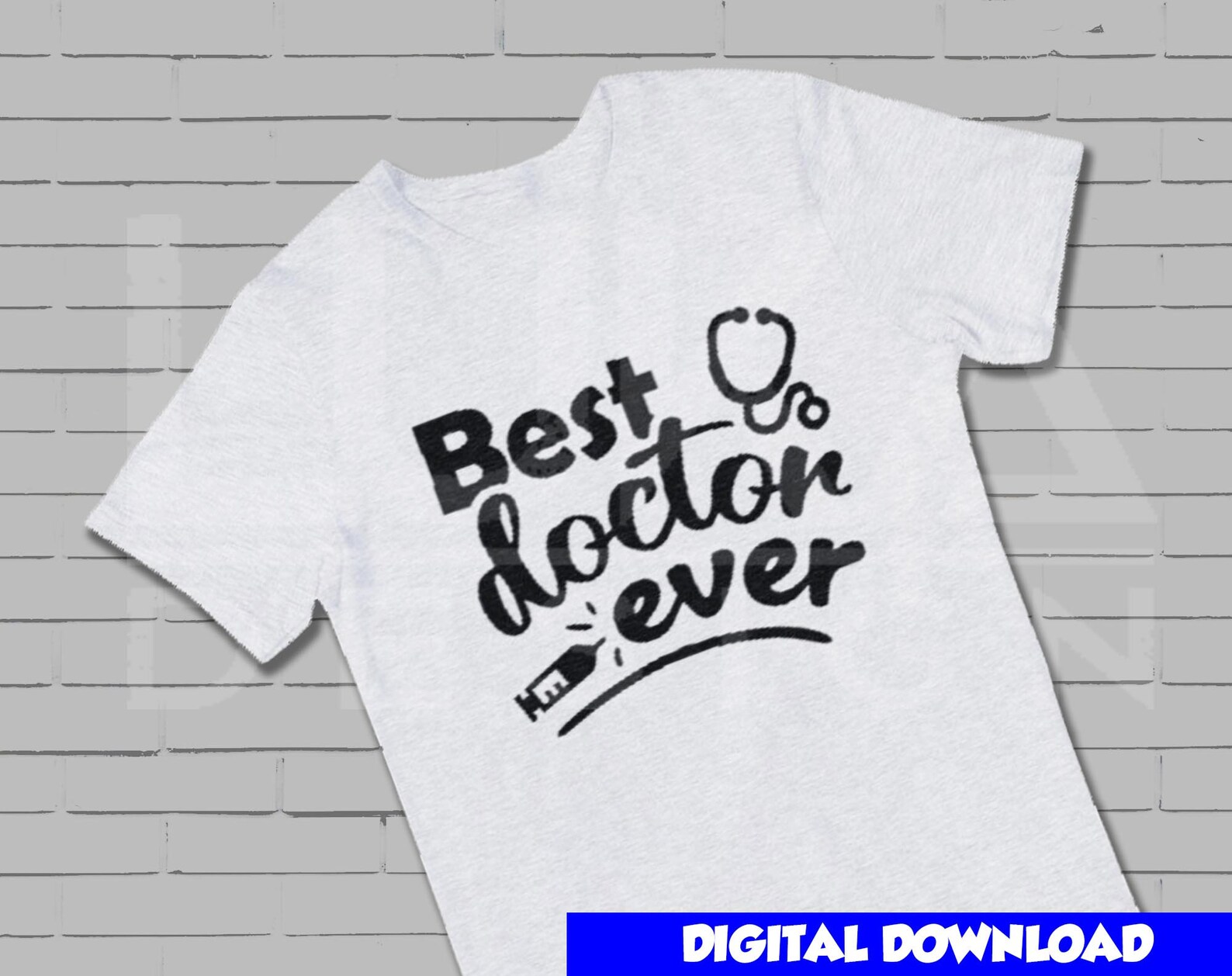 Best Doctor Ever SVG, Best Doctor PNG, T Shirt Design Svg Cut File ...