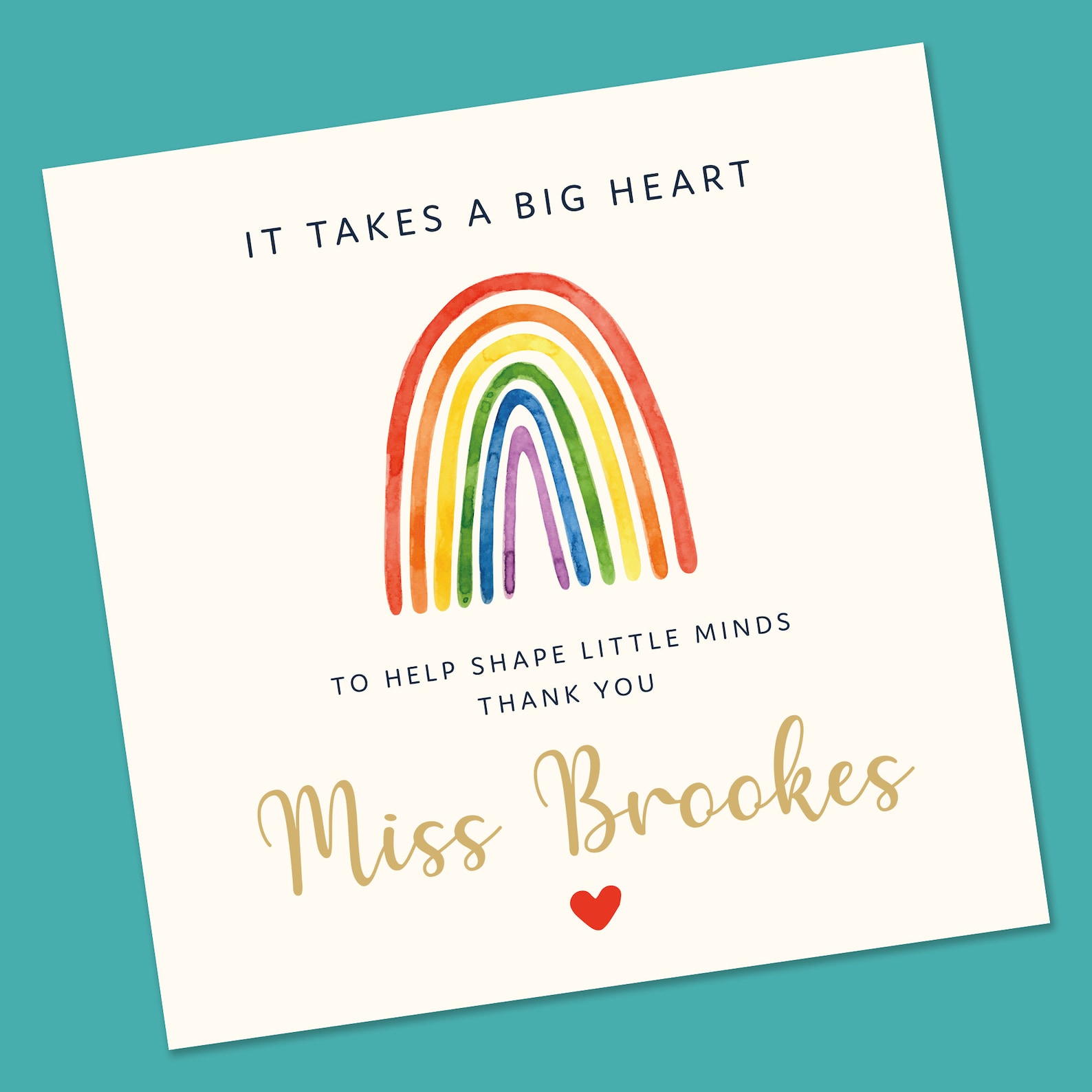It Takes a Big Heart to Help Shape Little Minds, Teacher Card, Thank ...
