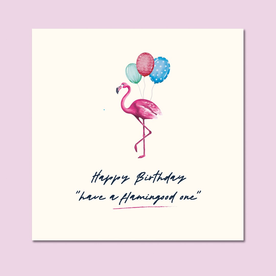 Birthday Card With Flamingo, Funny Birthday Card, Funny Flamingo ...
