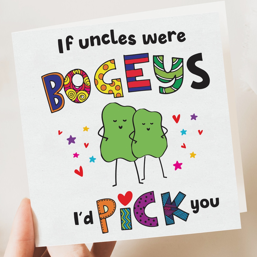 Funny Uncle Birthday Card - If Uncles Were Bogeys, I'd Pick You, We'd ...