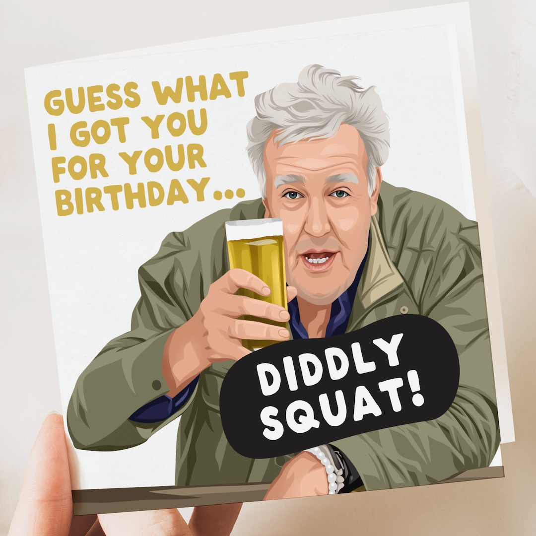 Funny Birthday Card, Diddly Squat, Jeremy Clarkson, Clarksons Farm ...