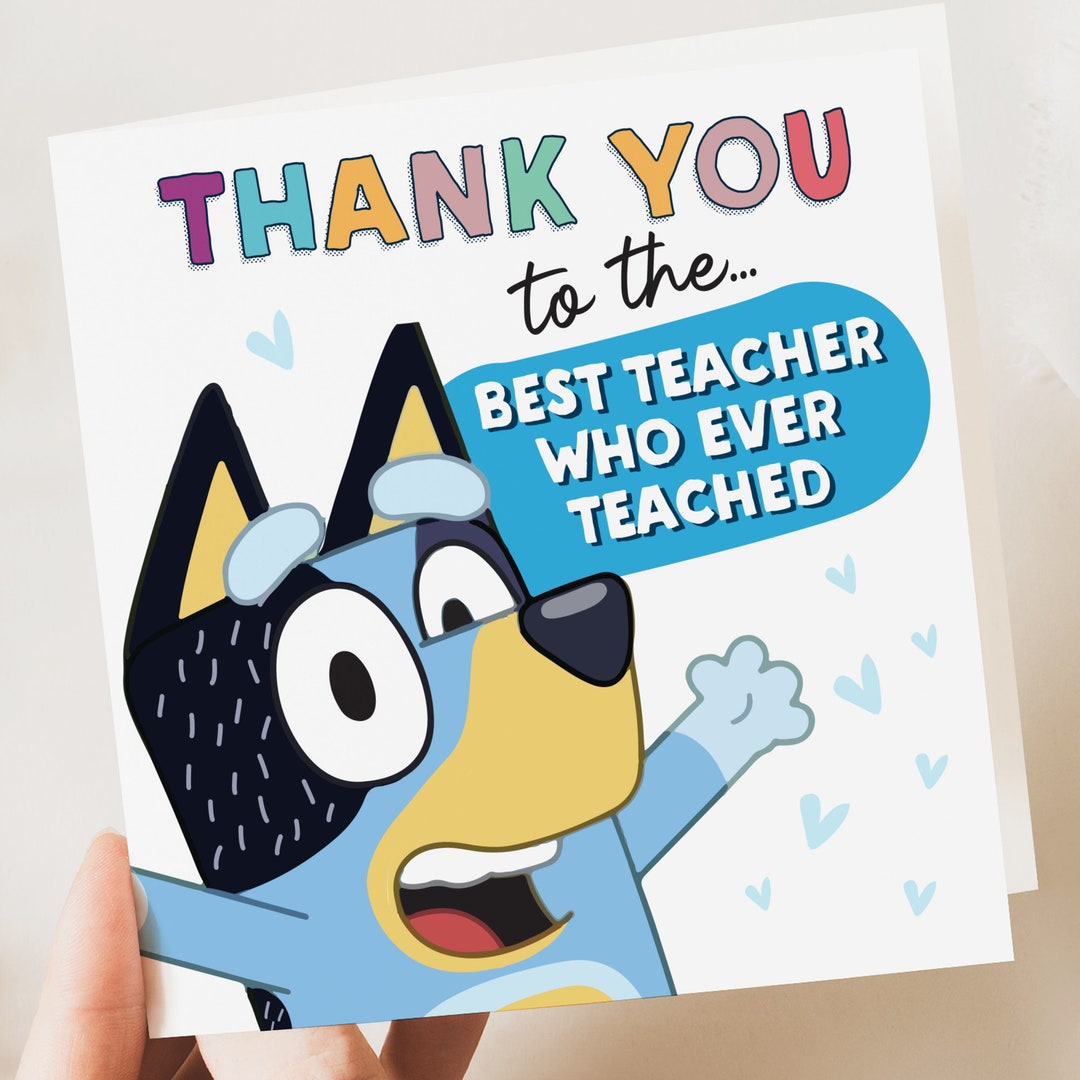 Bluey Funny Teacher Card, Thank You Teacher Appreciation, Personalised ...