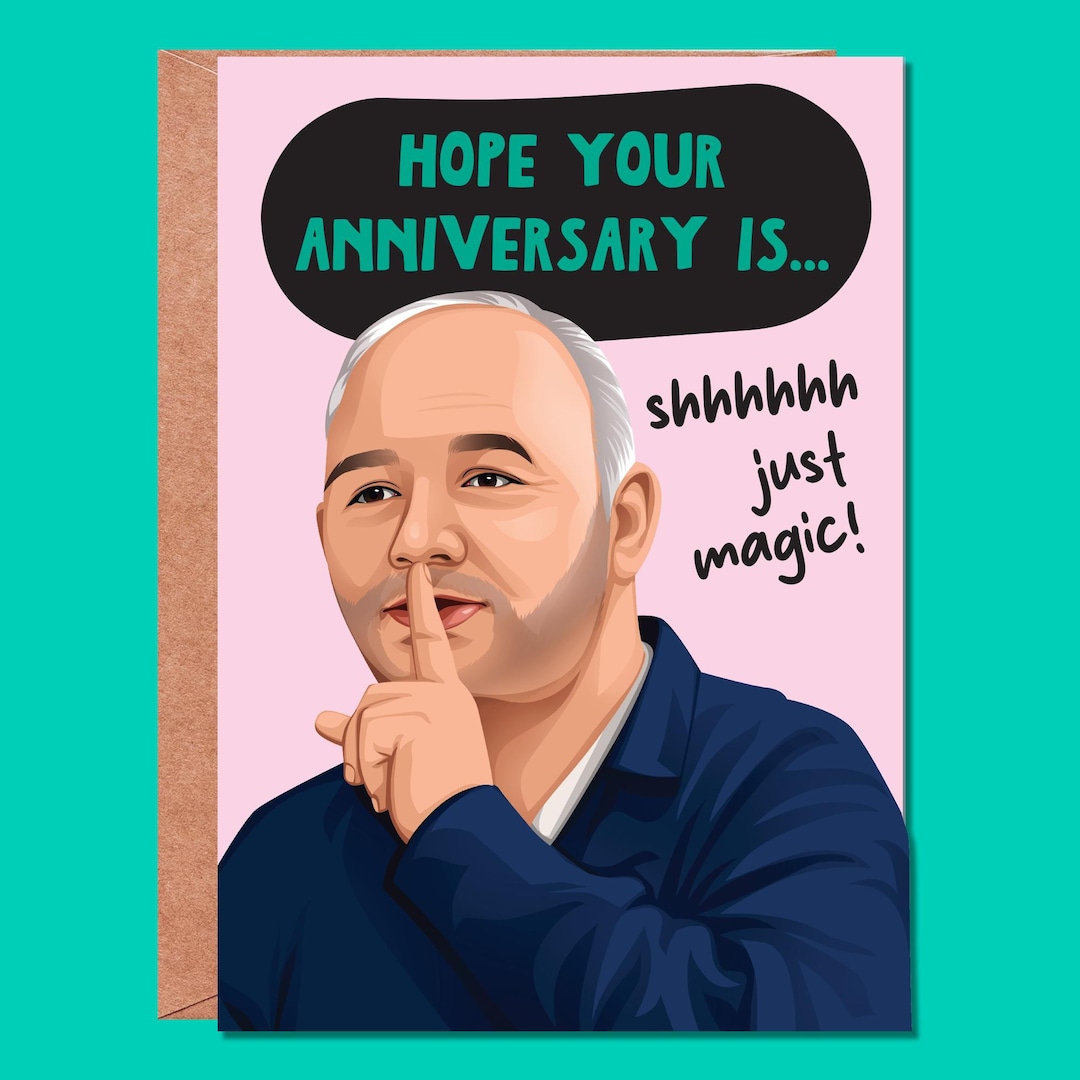 Bob Mortimer, Funny Anniversary Card, Just Magic, Anniversary Card ...