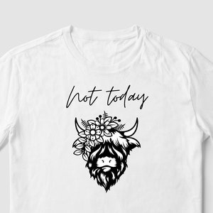 Highland Cow Svg, Highland Cow Clip Art, Not Today Heifer Png, Cow ...