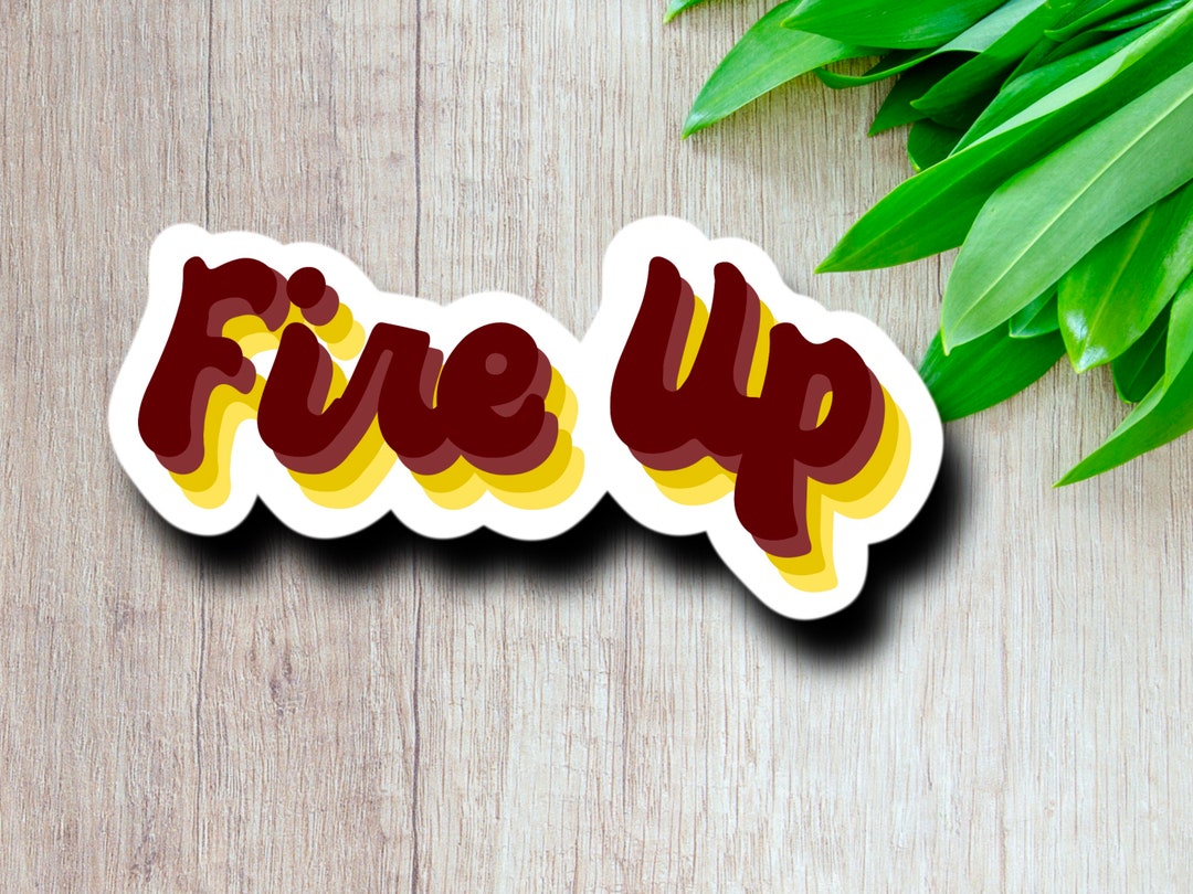 Retro Fire up Sticker, Central Michigan University, Fire up Chips ...